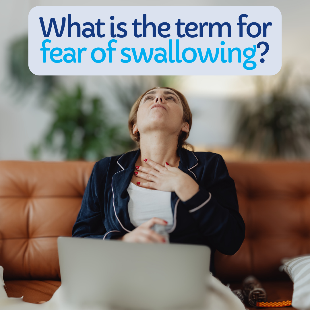 What is the term for fear of swallowing? – Savorease Therapeutic Foods What is the term for fear of swallowing? – Savorease Therapeutic Foods