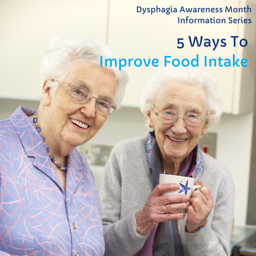 5 Changes To Improve Food Intake with Dysphagia͏‌͏‌͏‌͏‌ – Savorease ...